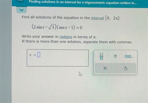 Solved Finding Solutions In An Interval For A Trigonometric Equation Written In Find All