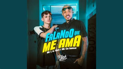 Falando Que Me Ama Youtube Music