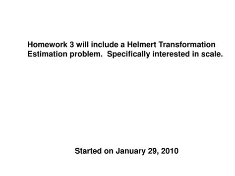 Ppt Homework 3 Will Include A Helmert Transformation Powerpoint