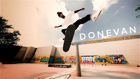 Skater Xl Roke Donevan Rec Complex 2022 Youtube