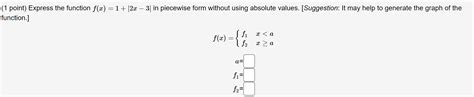 Solved 1 Point Express The Function Fx 1 2x 3 In