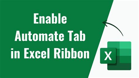 Enable Automate Tab In Excel Ribbon Youtube