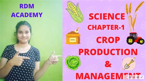 Crop Production And Management Class 8 Part 3 NCERT Science Class 8