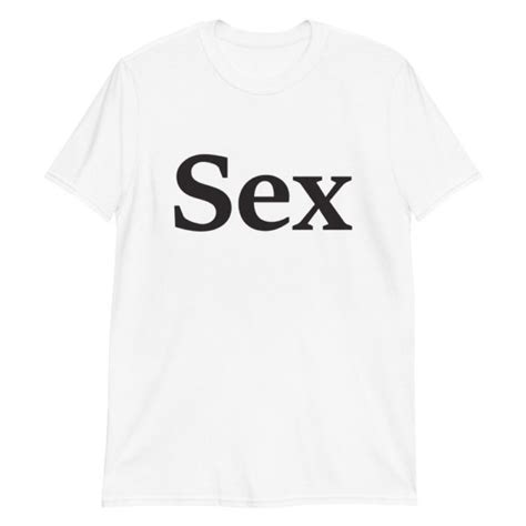 Sex T Shirt Ayotee