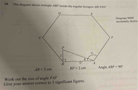 Solved The Diagram Shows Triangle Abp Inside The Regular Hexagon Abcdef Iagram Not