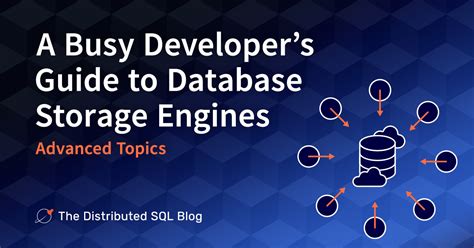 Database Storage Engines Advanced Guide For Busy Developers