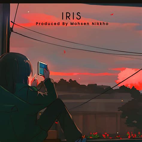 Stream IRIS By Mohsen Nikkho Listen Online For Free On SoundCloud
