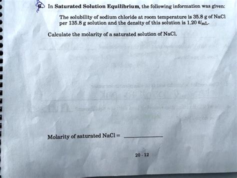 Solved In Saturated Solution Equilibrium The Following Information Was Given The Solubility