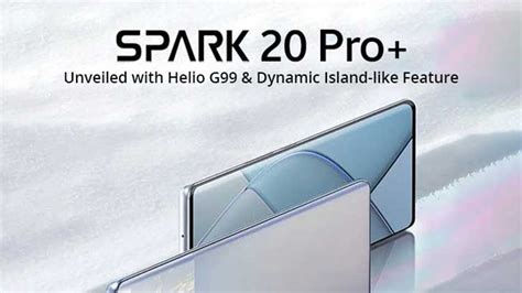 Tecno Spark Pro Plus Debuted On Official Website Helio G Ultimate Apple Esque Dynamic
