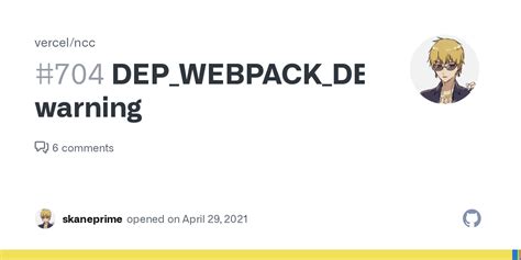 DEP WEBPACK DEPRECATION ARRAY TO SET Warning Issue 704 Vercel Ncc