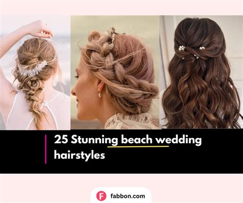 25 Stunning Beach Wedding Hairstyles Fabbon