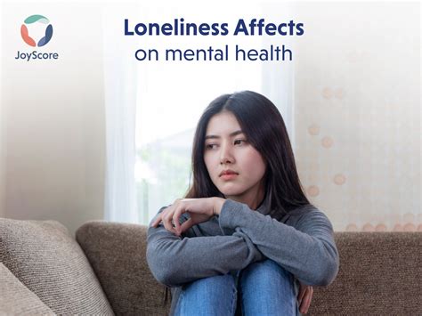 Loneliness Affects Mental Health Joyscore The Joy Of Self Care