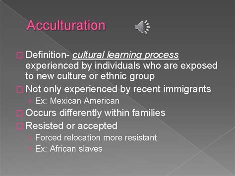 Effects Of Acculturation Acculturation Definition Cultural Learning Process