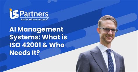AI Management Systems What Is ISO Who Needs It