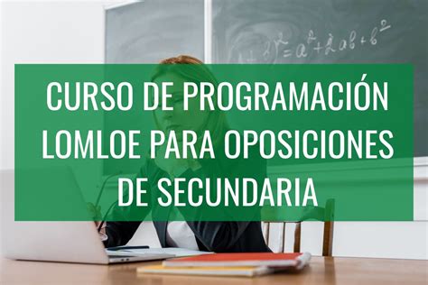 Curso Programación Lomloe Para Las Oposiciones De Secundaria