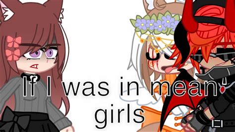 If I Was In Mean Girls CREDITS IN DESC YouTube