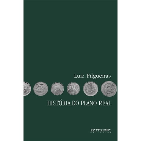 Livro História Do Plano Real Fundamentos Impactos E Contradições No