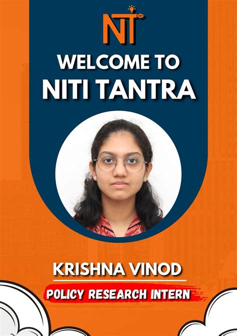 Niti Tantra On Linkedin Welcome Krishna Vinod To The Niti Tantra Team