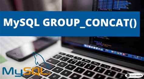 Mysql Group Concat Stackhowto