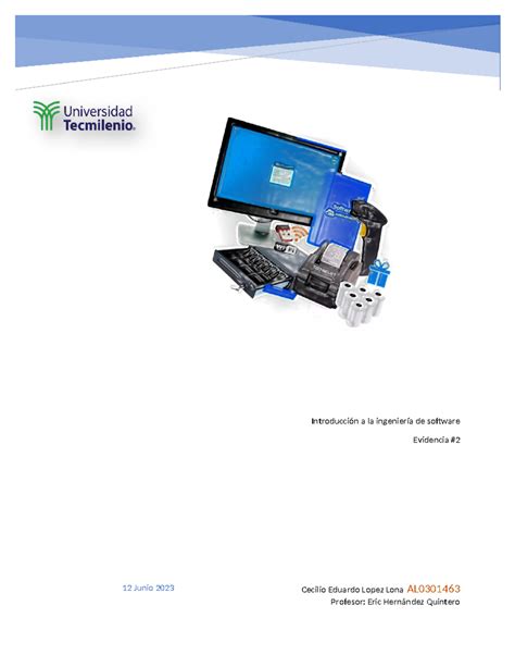 Introing De Software Evidencia 2 Introducción A La Ingeniería De Software Evidencia Cecilio