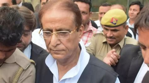Sp Leader Azam Khans Name Deleted From Rampurs Electoral Roll On