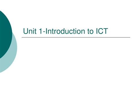 Ppt Unit 1 Introduction To Ict Powerpoint Presentation Free Download