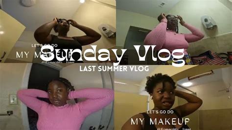 Sunday Vlog Daily Vlog Natural Hairstyles Grwm Summer Vlog