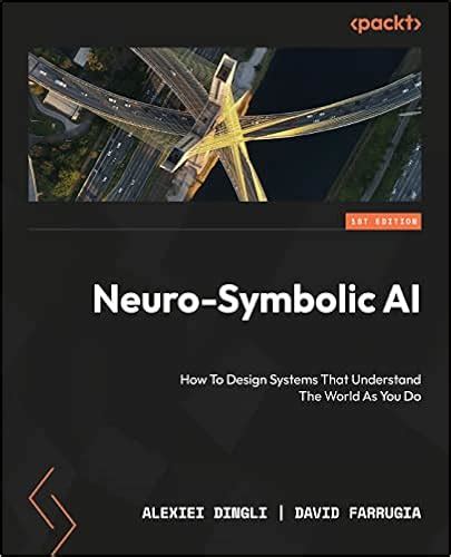 Github Packtpublishing Neuro Symbolic Ai Neuro Symbolic Ai