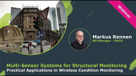 Webinar Multi Sensor Systems For Structural Monitoring Practical Applications In Wcm Youtube