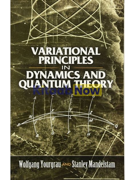 variational principles in dynamics and quantum theory kitaabnow