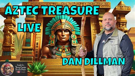 Aztec Treasure Secrets Live With Dan Dillman Youtube