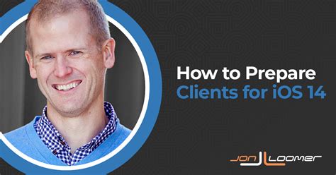 How To Prepare Facebook Ads Clients For IOS 14 Jon Loomer Digital