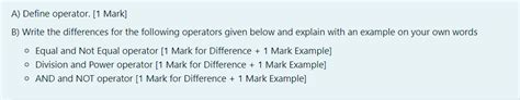 Solved A Define Operator 1 Mark B Write The Differences