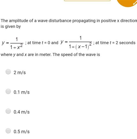 [answered] The Amplitude Of A Wave Disturbance Propagating In Positive