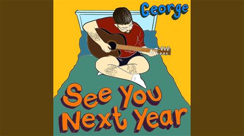 See You Next Year Youtube