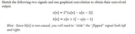 Solved Sketch The Following Two Signals And Use Graphical