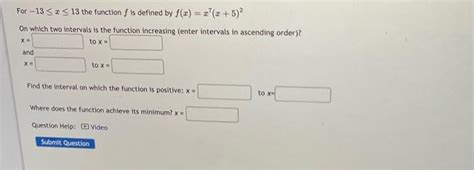 Solved For 13x13 The Function F Is Defined By Chegg