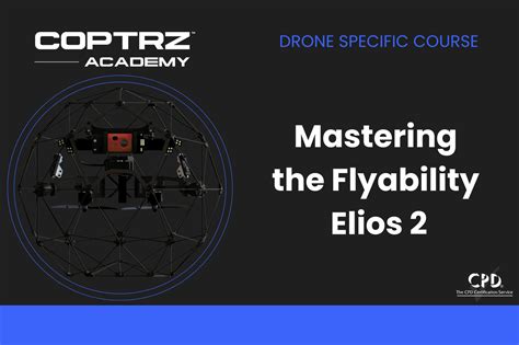 Mastering The Flyability Elios 2 Course
