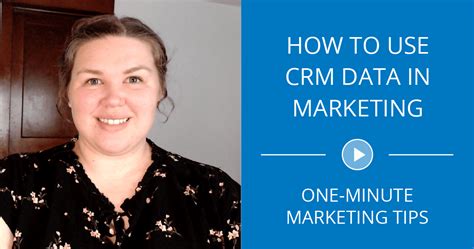 How To Use Crm Data In Marketing