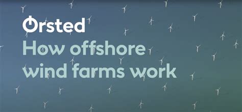 Ørsted How Offshore Wind Farms Work Sonic Minds