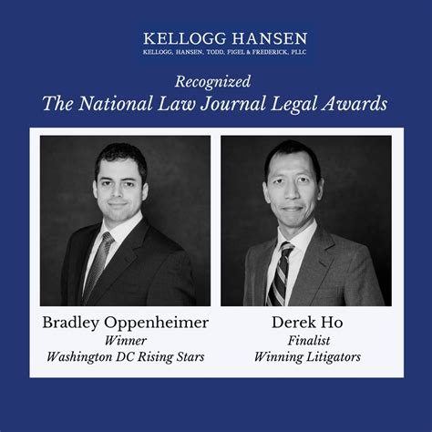 Kellogg Hansen Has Been Recognized In The National Law Journal Legal Awards 2024 Derek Ho Has