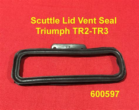 Scuttle Lid Vent Seal Triumph Tr2 Tr3 600597