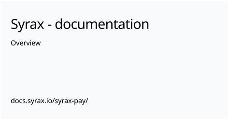 Overview Syrax Documentation