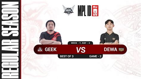 Game 2 GEEK FAM Vs DEWA UNITED MPL S12 YouTube
