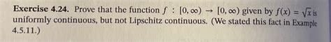 Solved Exercise 4 24 Prove That The Function F 0 0 Chegg Com