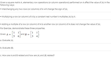 Answered Given A Square Matrix A Elementary Row Operations Or Column Operations Performed On