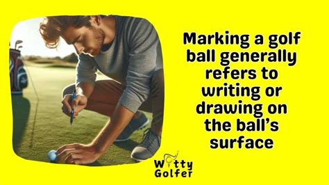 Does Marking A Golf Ball Affect Its Flight Witty Golfer