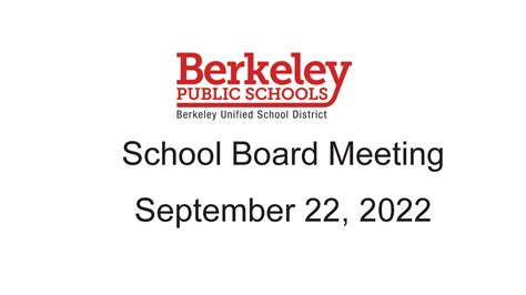 Berkeley Usd School Board Meeting September 22 2022 Youtube