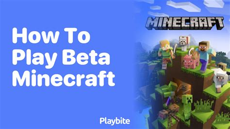 How To Play Beta Minecraft A Simple Guide Playbite