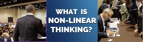 What Is Non Linear Thinking
